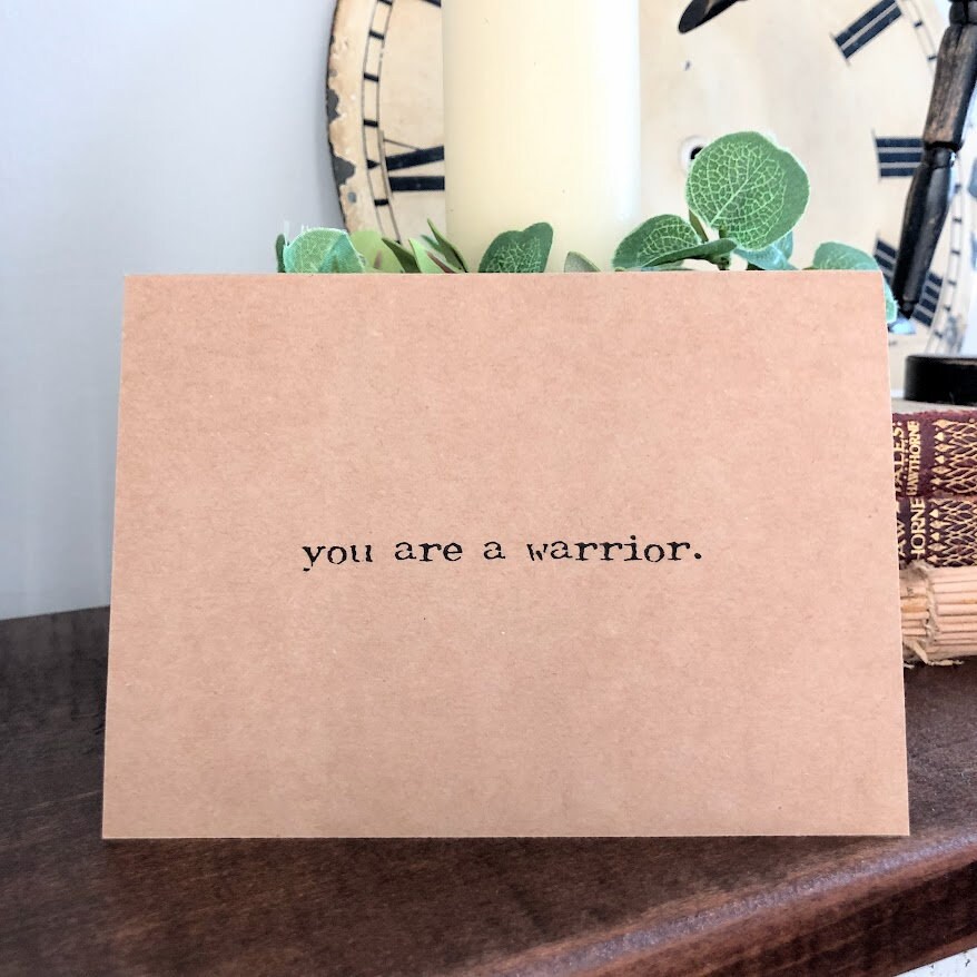 You are a warrior compliment greeting card in typewriter font | Etsy