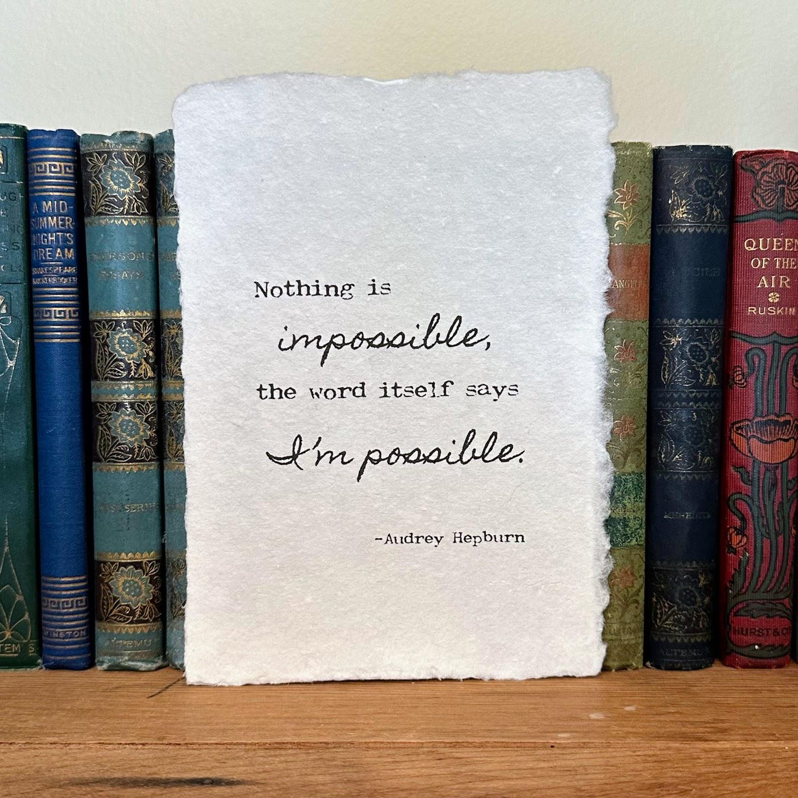 Nothing is Impossible, the Word Itself Says I'm Possible Audrey Hepburn ...