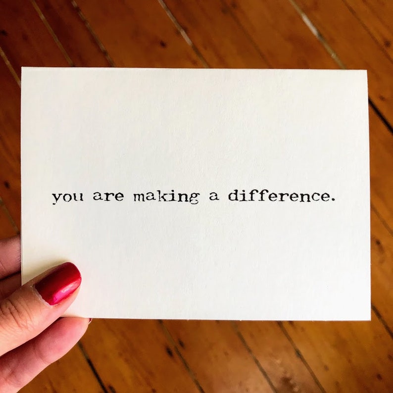 You Are Making a Difference Compliment Greeting Card in Typewriter Font ...