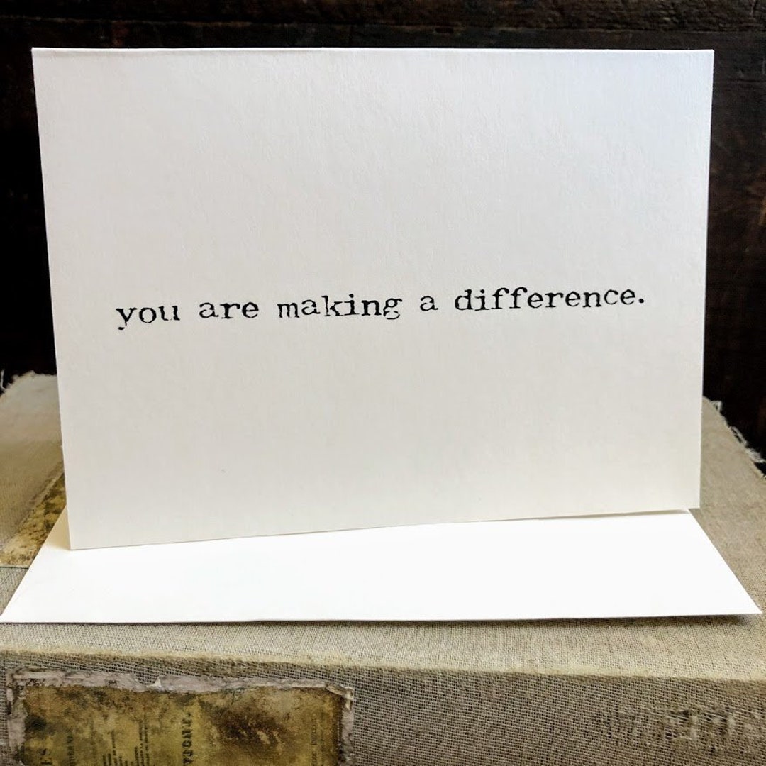 You Are Making a Difference Compliment Greeting Card in Typewriter Font ...