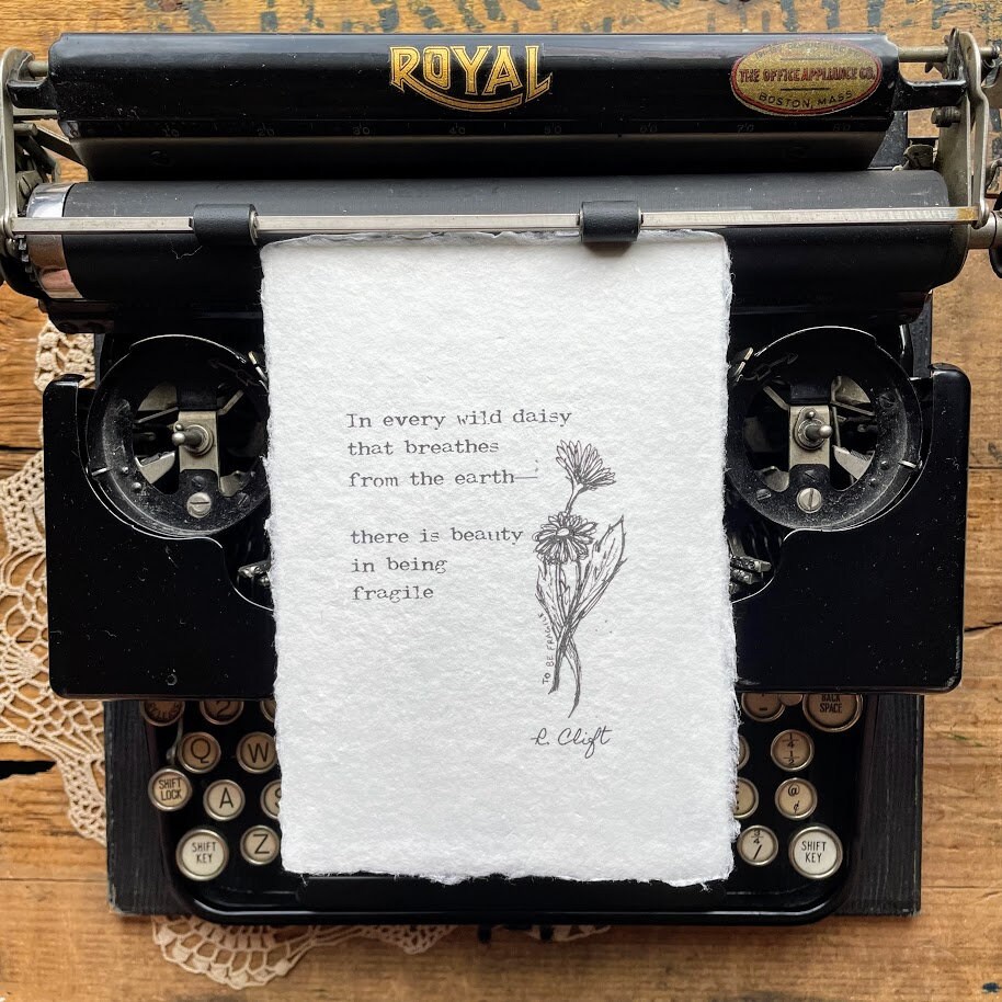 Fragile Like a Daisy Poem by R. Clift on 5x7, 8x10, 11x14 Handmade ...