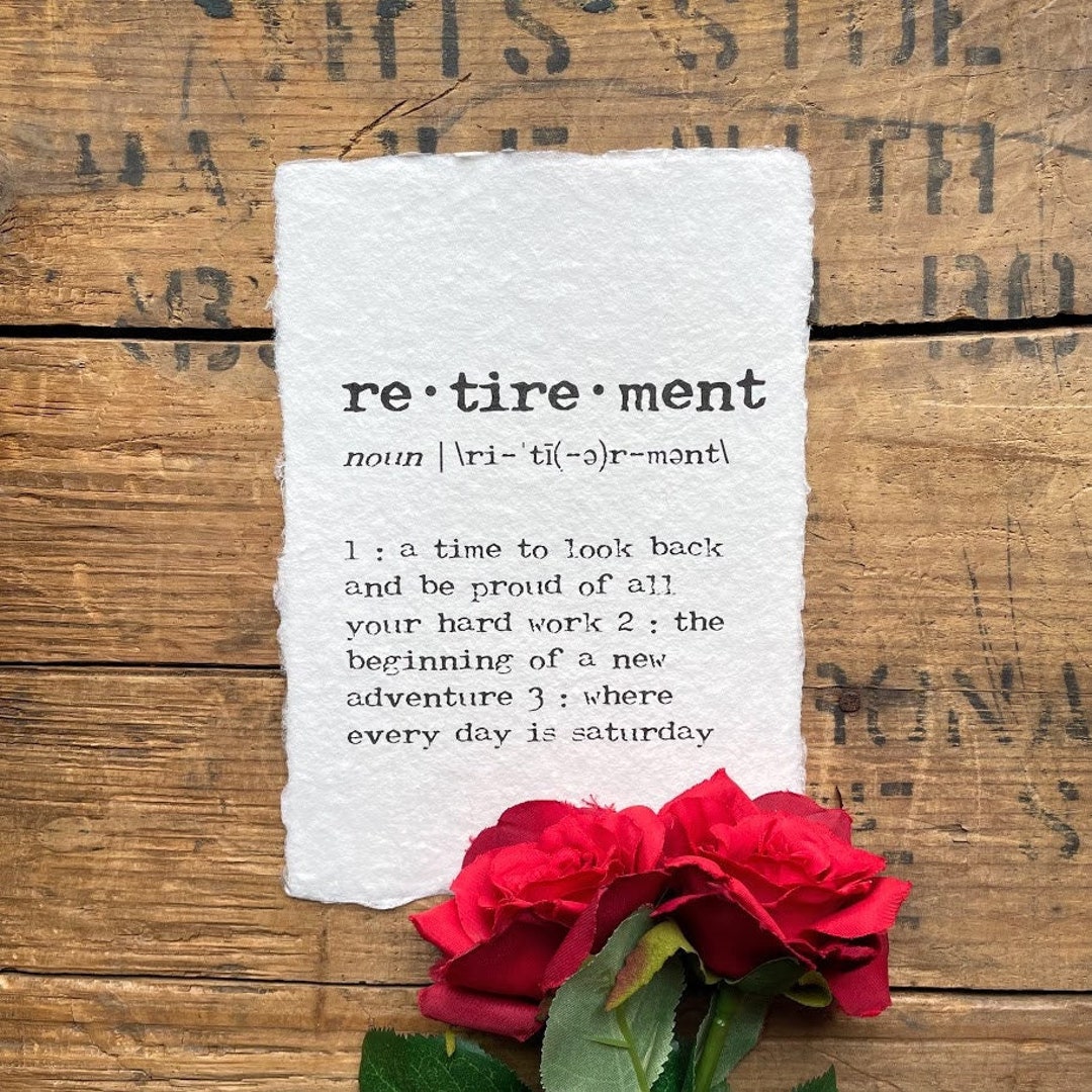Retirement Definition Print in Typewriter Font on 5x7, 8x10, 11x14 ...