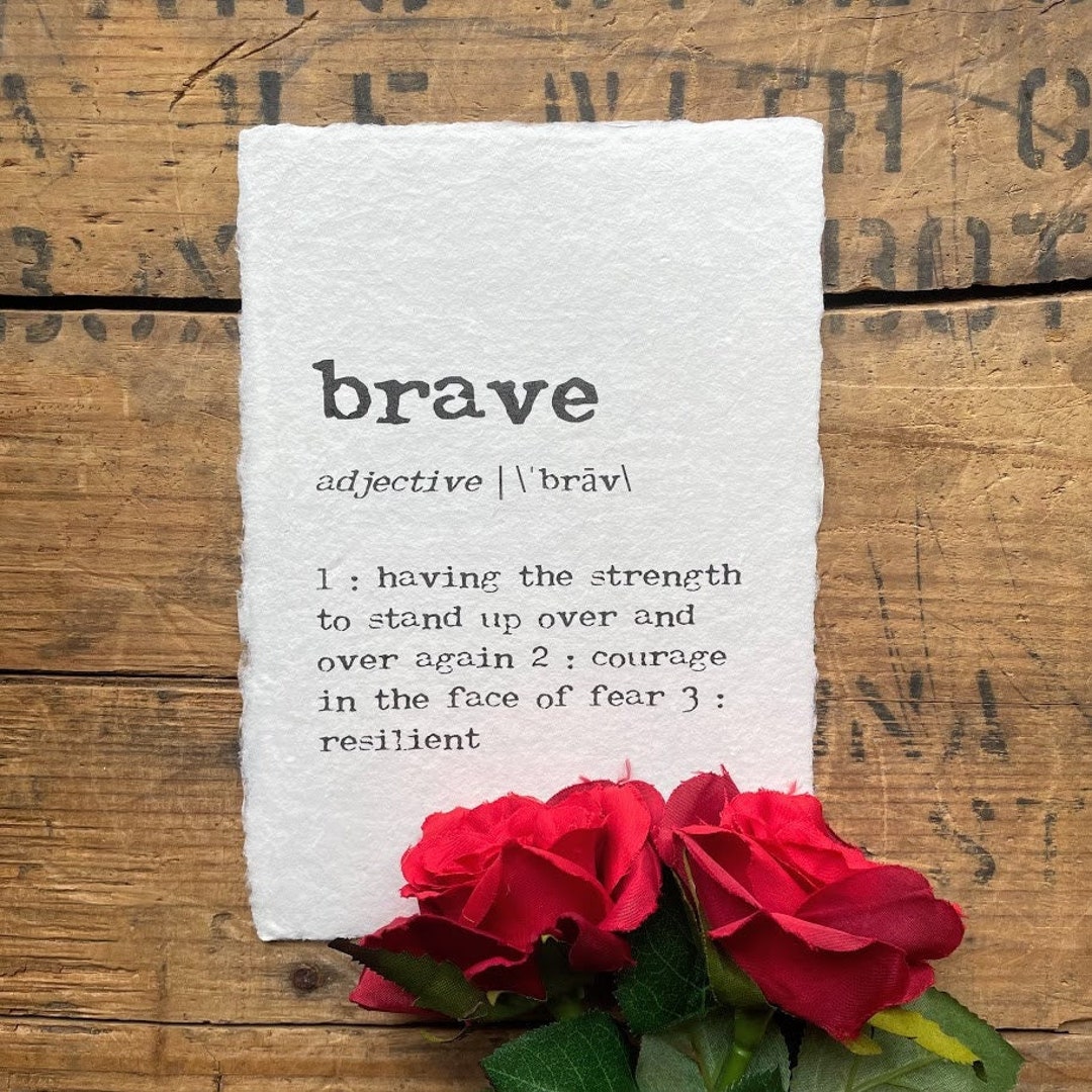 Brave Definition Print in Typewriter Font on 5x7, 8x10, 11x14 Handmade ...