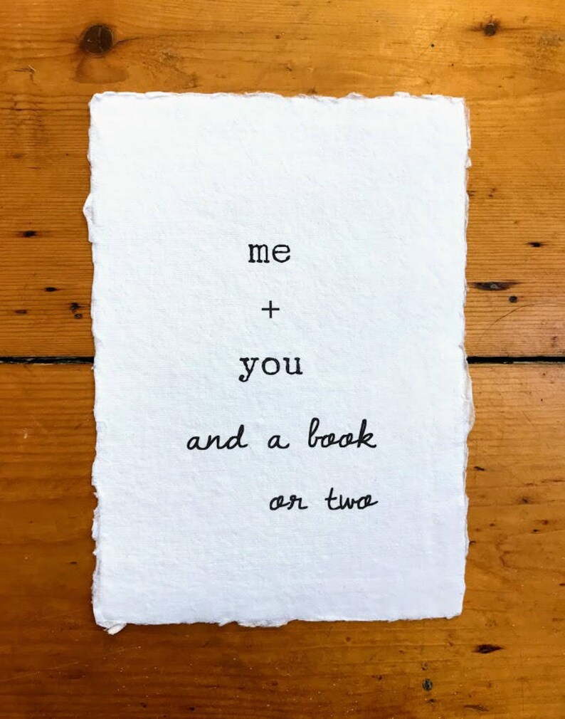 Me Plus You and a Book or Two Original Quote Print on 5x7 or | Etsy