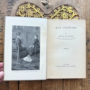 Antique 1899 May Flowers Book by Louisa May Alcott, Boston Girls ...