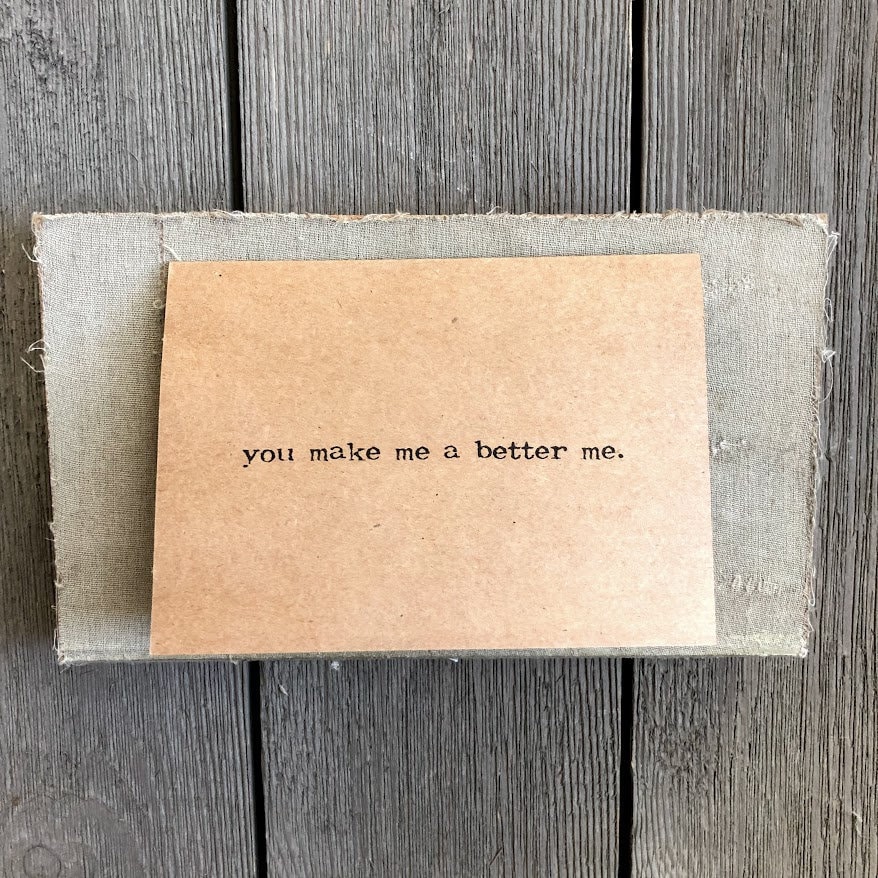 You make me a better me compliment greeting card in typewriter | Etsy