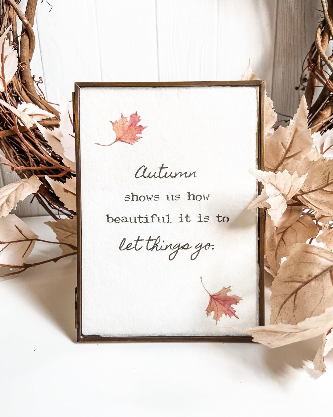 Autumn Shows Us How Beautiful It is to Let Things Go Quote on Handmade ...