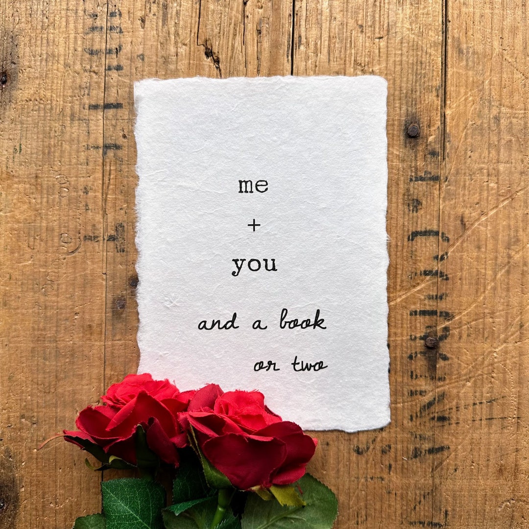 Me Plus You and a Book or Two Original Quote Print on 5x7, 8x10, 11x14 ...