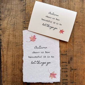 Autumn Shows Us How Beautiful It is to Let Things Go Quote on Handmade ...