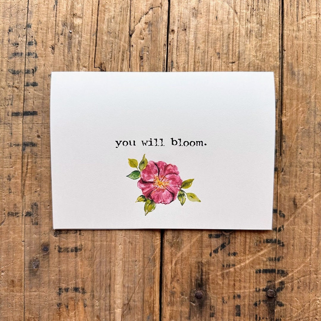 You Will Bloom Compliment Greeting Card in Typewriter Font With ...