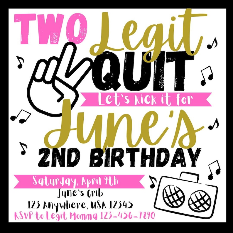 Two Legit to Quit Birthday Invite - Etsy