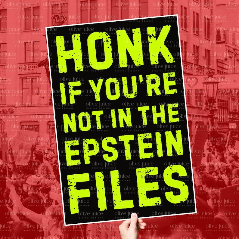 HONK If You're Not in the Epstein Files Escalator 24x36 Digital ...