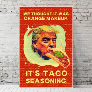 Donald Trump 20x30 TACO Protest Sign Democrat Oligarch IMPEACH Remove ...