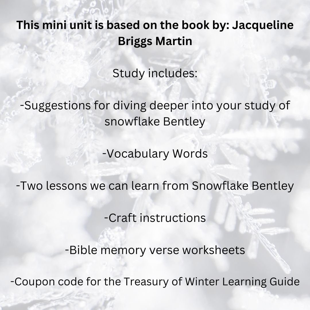 Snowflake Bentley Study, Winter Unit Study, Snowflake Lesson, Character ...