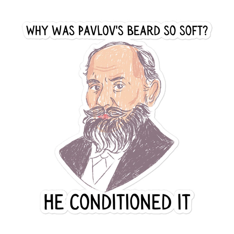 Pavlov's Beard so Soft Classical Conditioning Gift Bubble-free Stickers ...