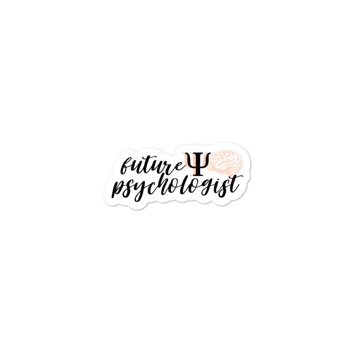 Future Psychologist Bubble-free Stickers – A Motivational Gift for ...