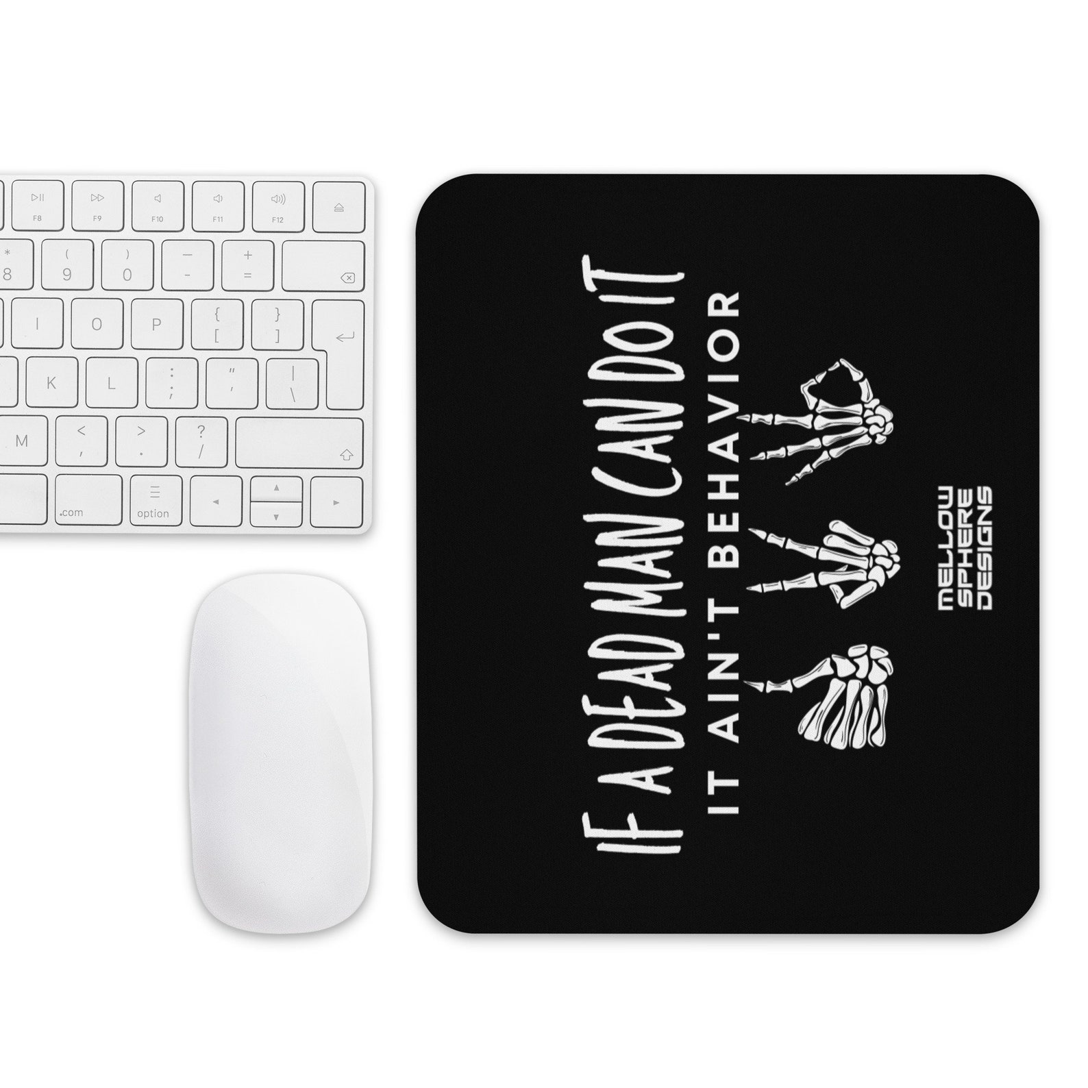 If A Dead Man Can Do It Dead Mans Test Mouse Pad - Etsy