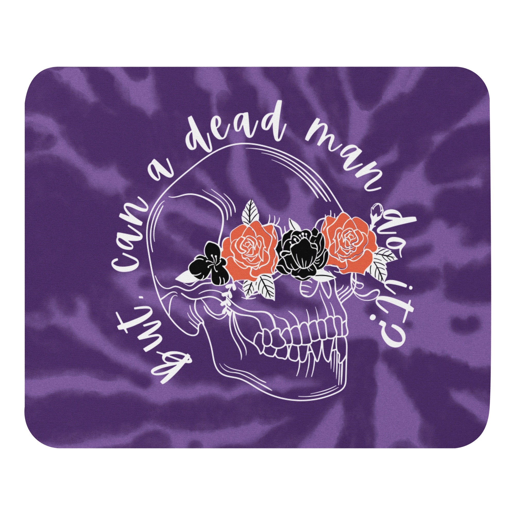 Can a Dead Man Do It Dead Mans Test Mouse Pad - Etsy
