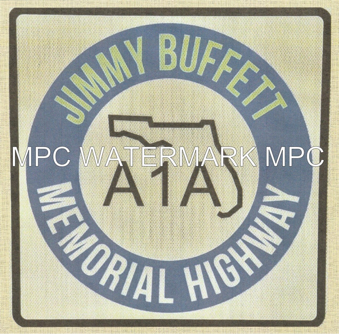 Florida A1A Jimmy Buffett Memorial Sign 12x12 High Gloss Color Poster ...