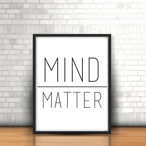 Mind Over Matter Printable Quote Art Print Typography | Etsy