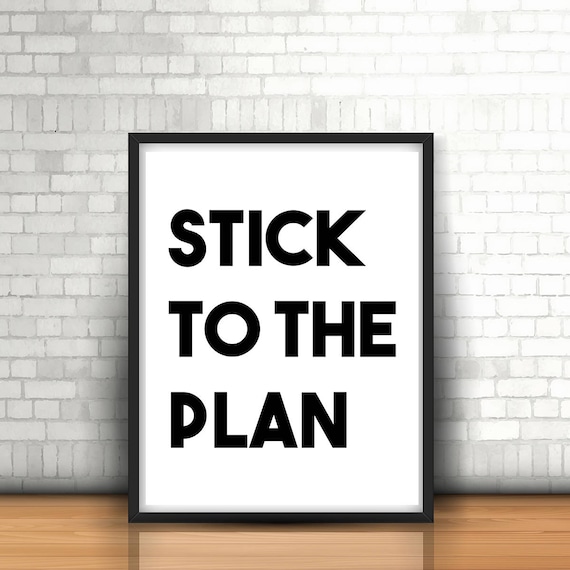 Stick to the Plan Printable Quote Art Print Typography | Etsy