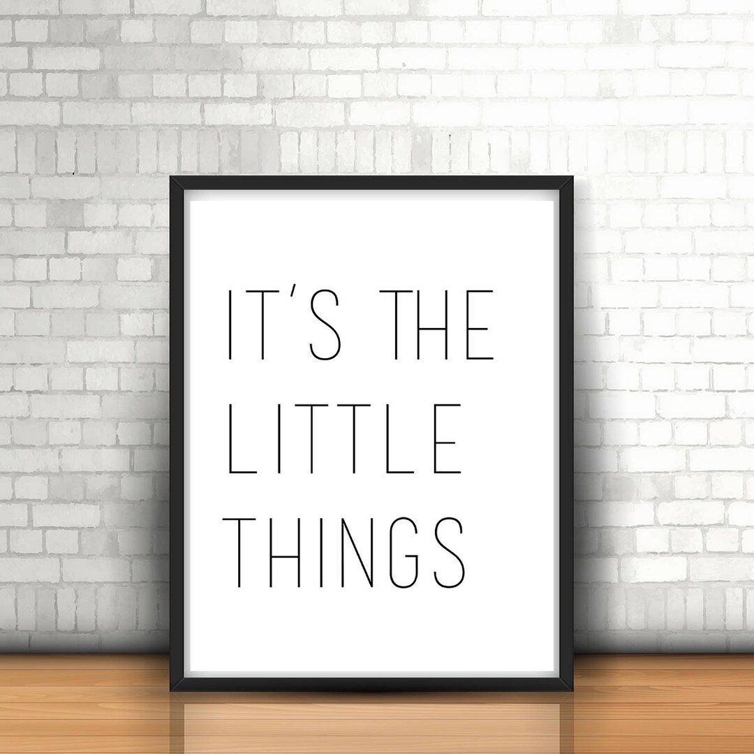 It's the Little Things Printable Quote Art Print Typography Printable ...
