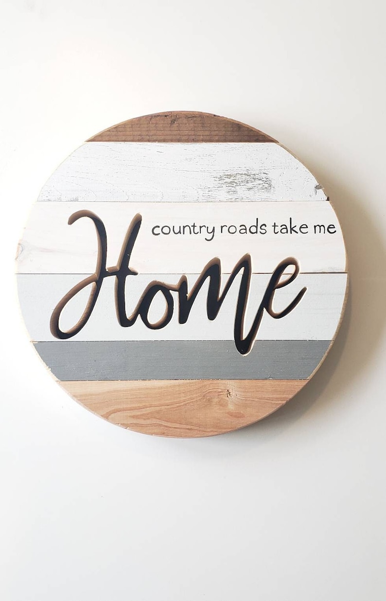 Country Roads Take Me Home Wooden Sign Living Room Sign - Etsy