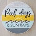 Pool Days & Sun Rays Sign, Beach Home Decor, Nautical Cottage, Shabby ...