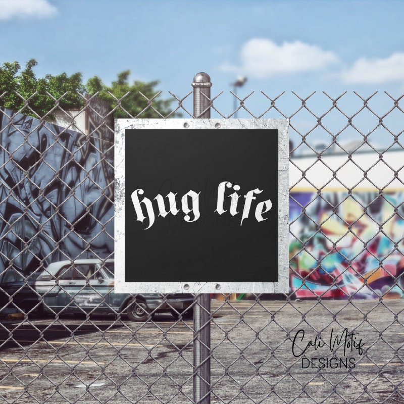Hug Life SVG, Tupac SVG Cricut, Rap SVG for Cricut, Rap Svg Files ...