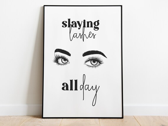 Printable Quote Slaying Lashes All Day Eyelash Printable - Etsy