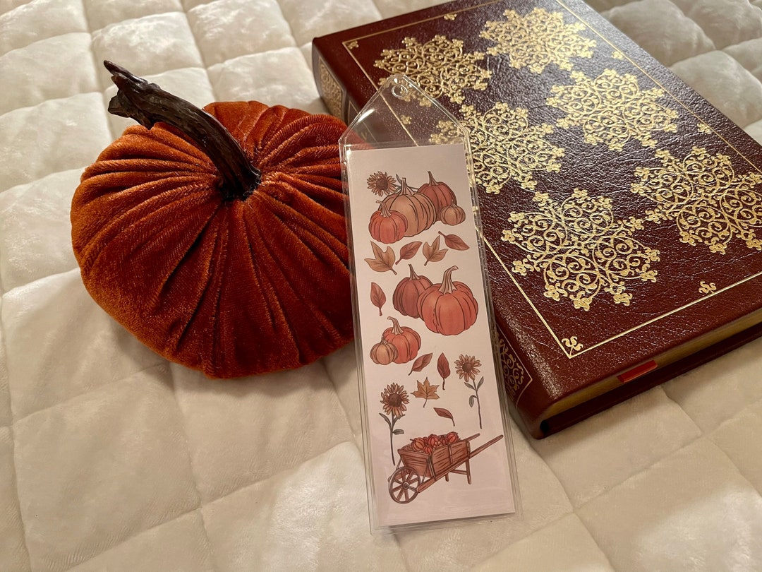 Its Pumpkin Season Bookmark Pumpkins Leaves Autumn Flowers Fall Bookish ...