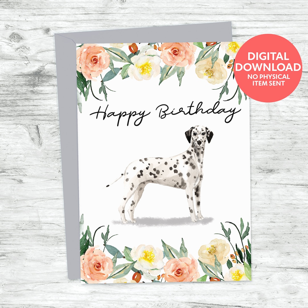 Dalmatian Happy Birthday Downloadable Dog Card - Etsy