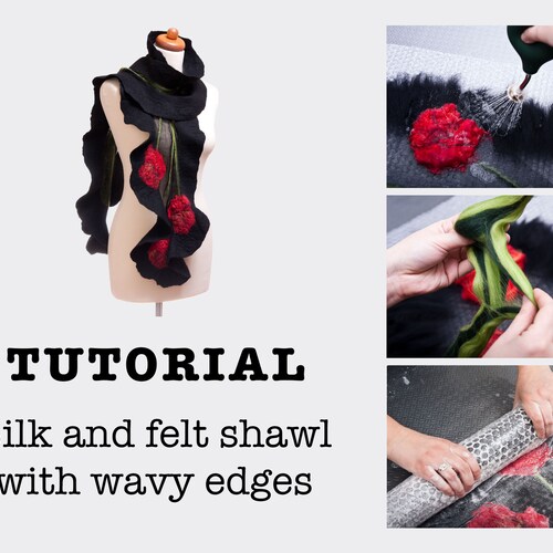 Nuno Felted Scarf Tutorial PDF Silk and Felt Shawl Felt - Etsy