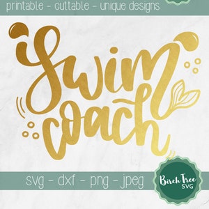 Swim Coach SVG, Swimming Svg Cutting File, Swimming Team Svg, Swim ...