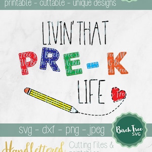 Living That Pre-k Life Svg, Preschool Svg, Preschool Teacher Shirt ...
