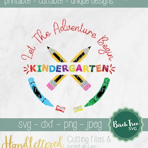 Kindergarten Let the Adventure Begin SVG, Kindergarten Teacher SVG ...