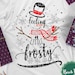 Feeling a Little Frosty Snowman Svg, Christmas Svg Files for Cricut ...