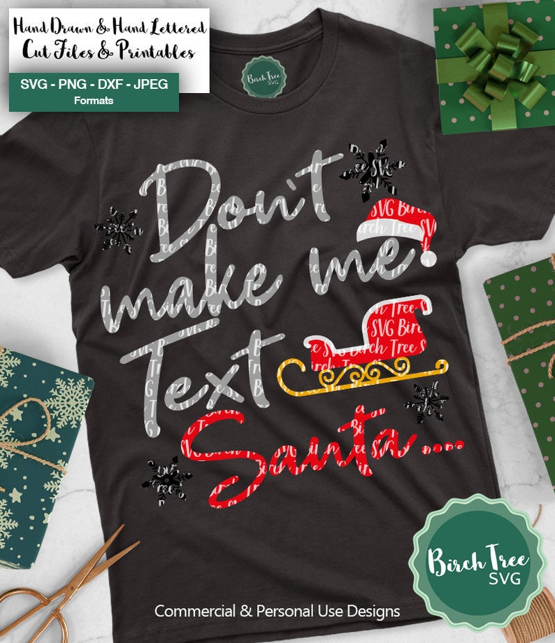 Dont Make Me Text Santa Svg Funny Santa Svg Christmas - Etsy