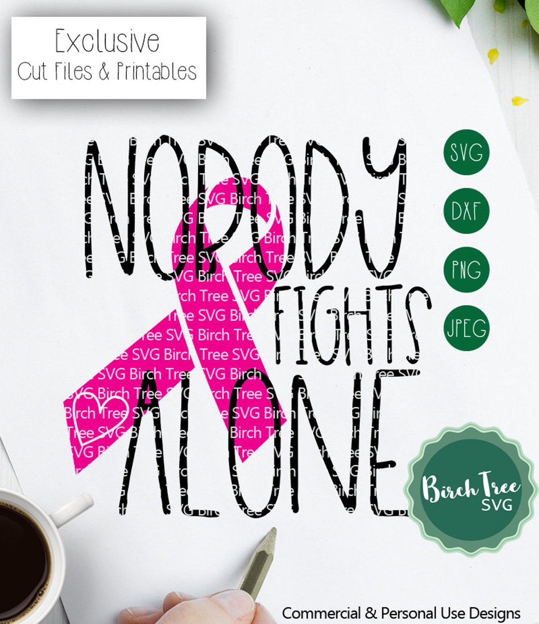 Nobody Fights Alone Svg, Breast Cancer Awareness Svg, Cancer Svg, Fight ...