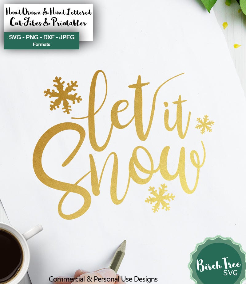 Christmas SVG Cut File, Let It Snow SVG, Christmas Saying, Cricut ...