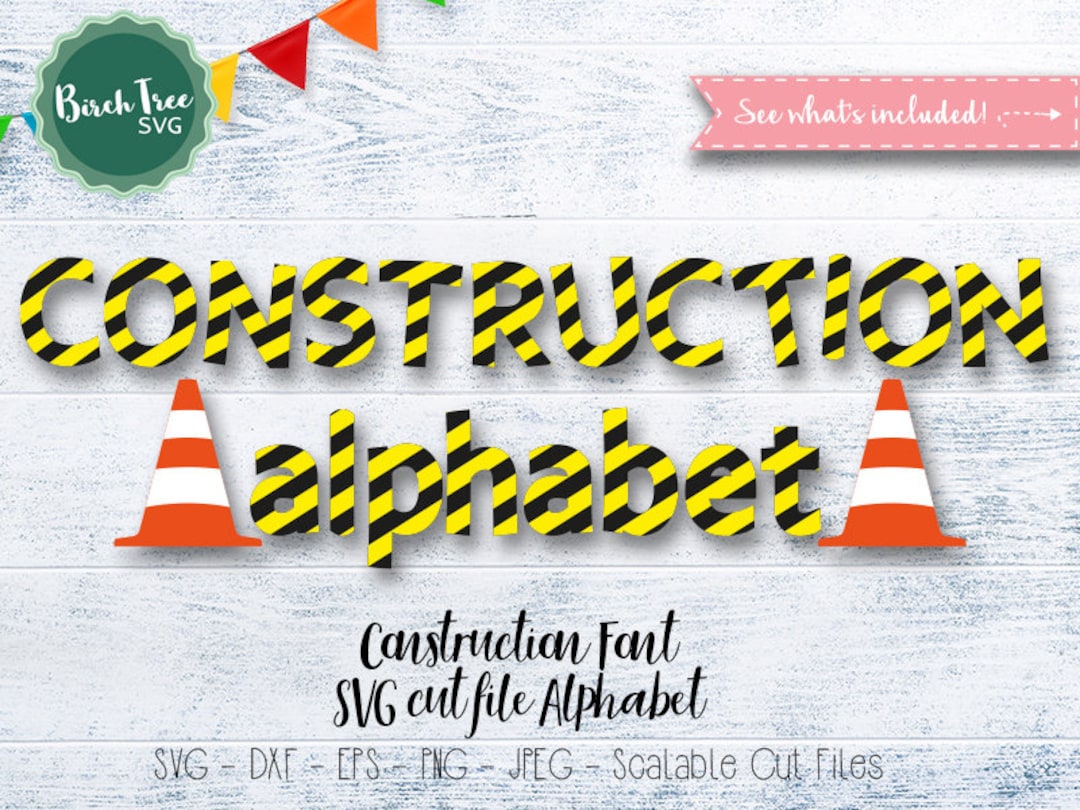 Construction Alphabet SVG Font Cutfile, Construction SVG, Construction ...