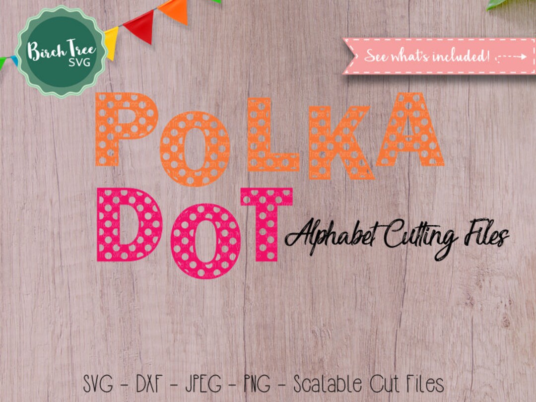 Polka Dot Letters SVG, Font Svg, Polka Dot Alphabet SVG, Polka Dot Cut ...