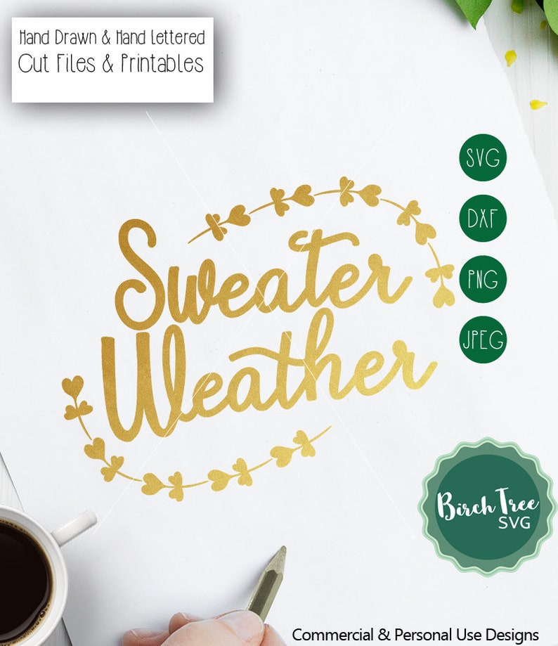 Sweater Weather SVG Cutting File Fall Svg Autumn Svg | Etsy
