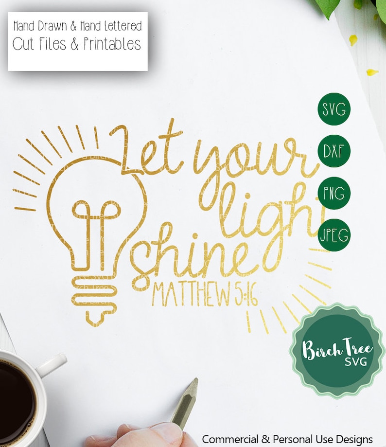Let Your Light Shine SVG Matthew 5 16 Bible Verse Printable - Etsy