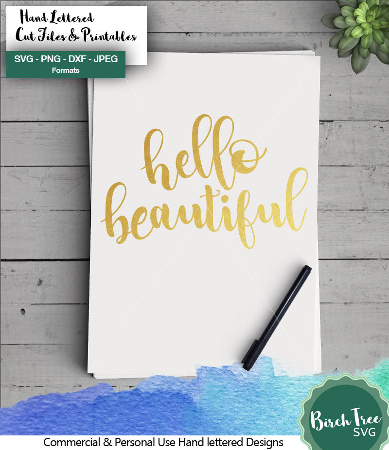 Hello Beautiful SVG cutting files / SVG for Cricut Silhouette | Etsy