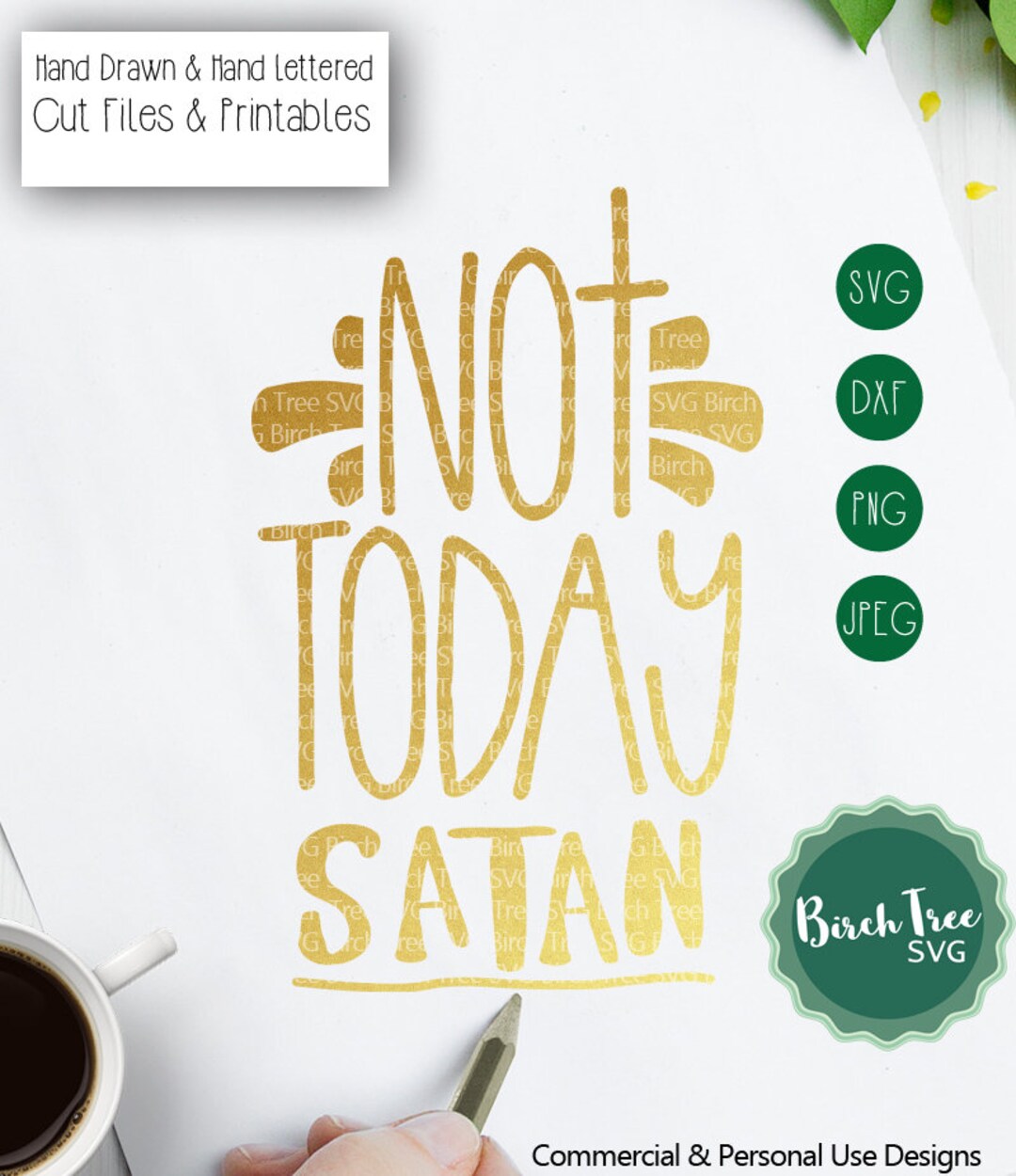 Not Today Satan Svg Cutting File, God Svg Funny Svg Funny Quote Svg ...