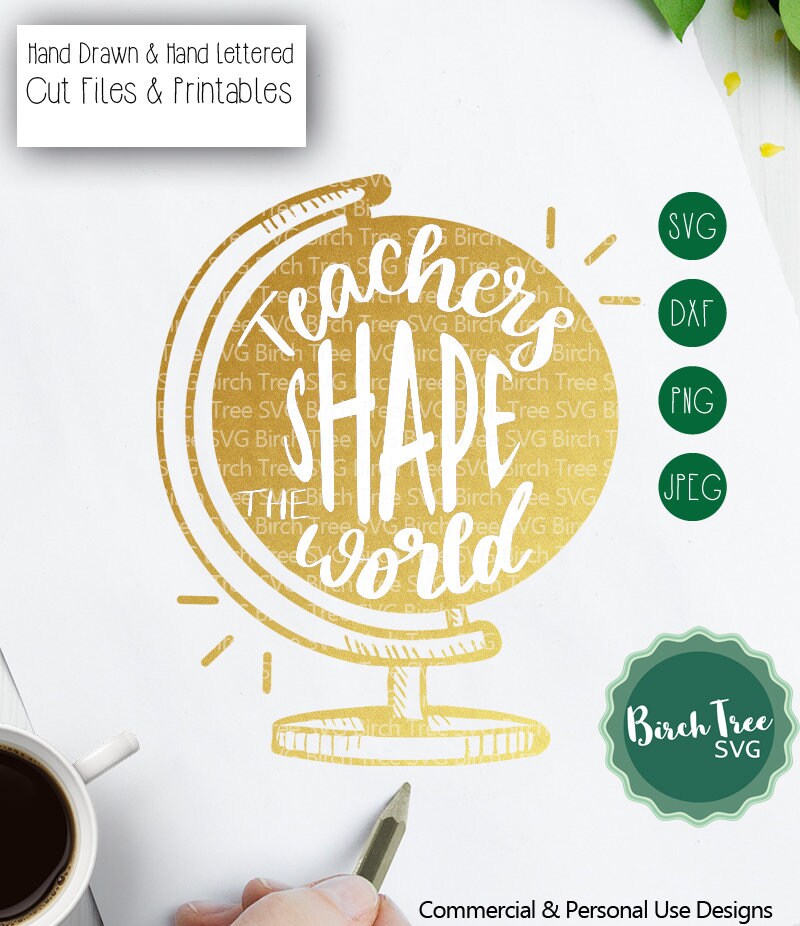 Teachers Shape The World SVG Teacher Svg Teacher Gifts Teacher | Etsy