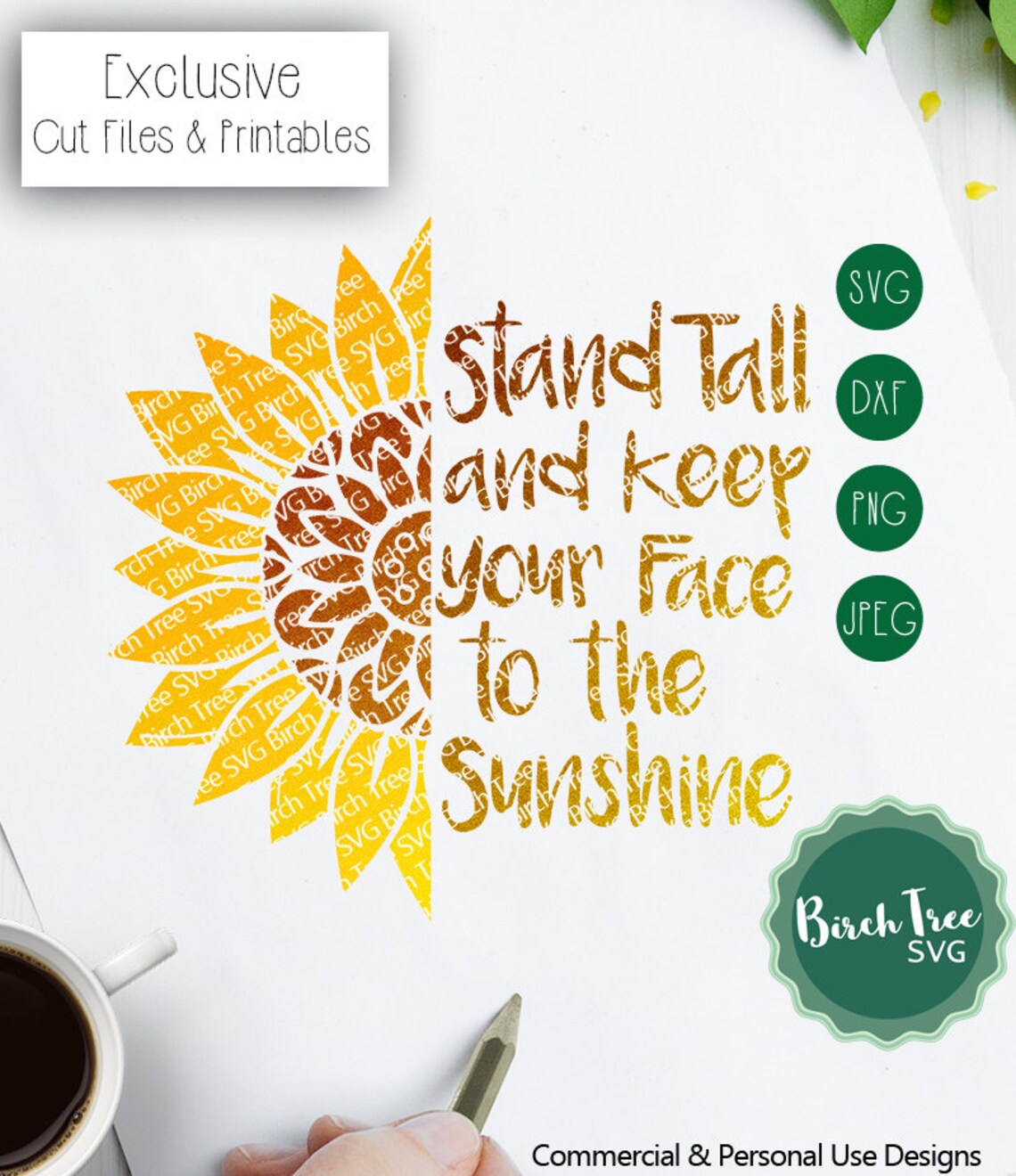 Sunflower Svg Stand Tall Keep your face to the Sunshine Svg | Etsy