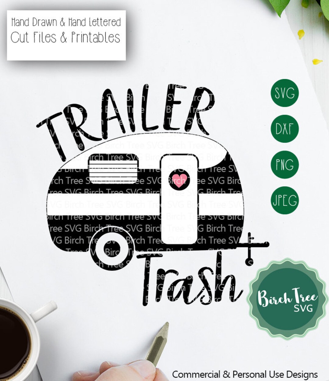 Trailer Trash Svg, Camper Svg, Camping Svg, Vacation Svg, Trailer Svg ...