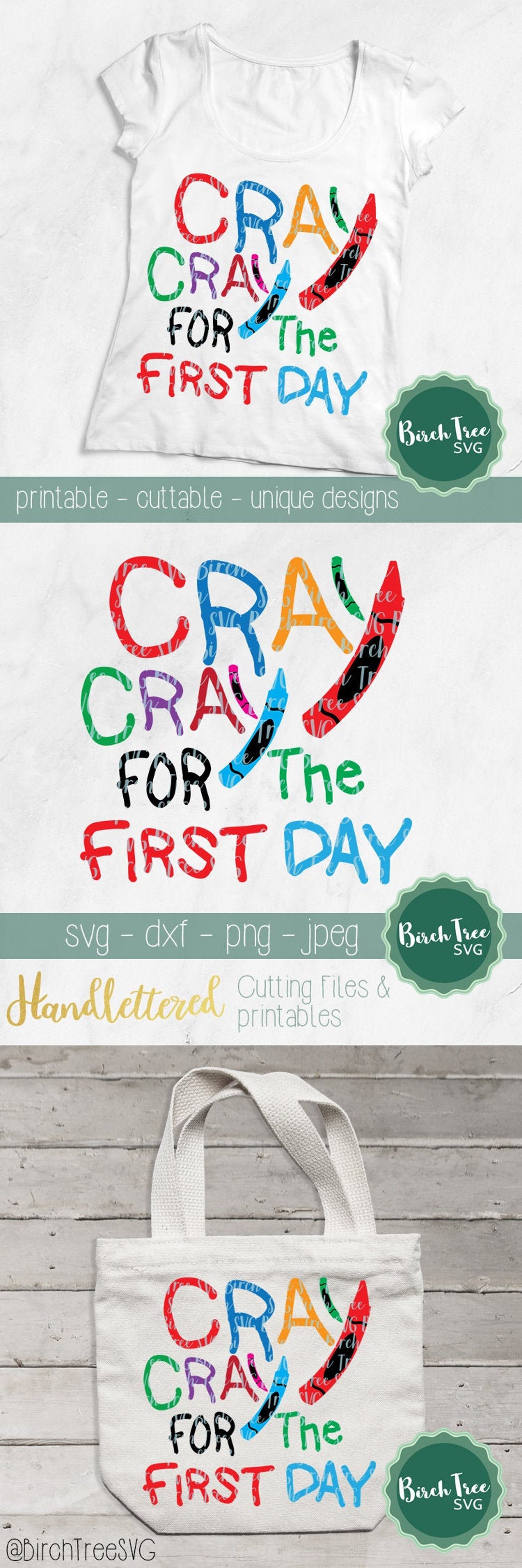 First Day of School Svg, Cray Cray for the First Day Svg, Cray Cray Svg ...